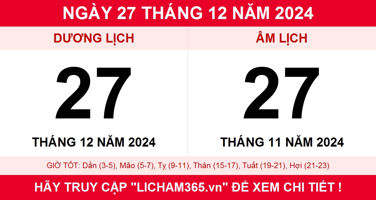 Lịch âm ngày 27 tháng 12 năm 2024, xem lịch âm hôm nay 27/12/2024