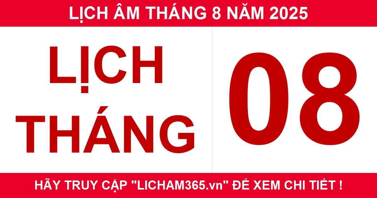 Lịch âm tháng 8 năm 2025, xem lịch âm 8-2025